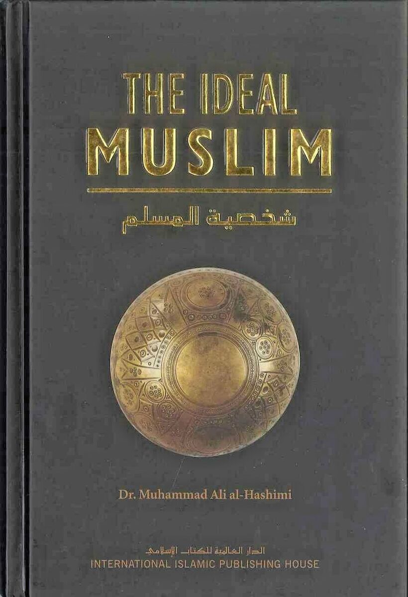 The Ideal Muslim – barakahoman